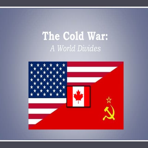 3b - Lesson 3 - Introduction to the Cold War.pptx | War and Conflicts
