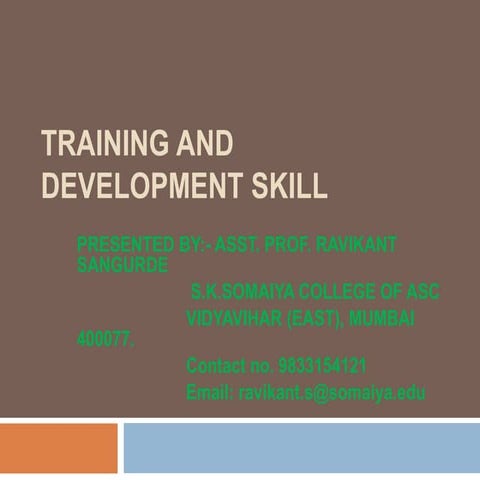 Presentation2 on Training and development skill | PPTX