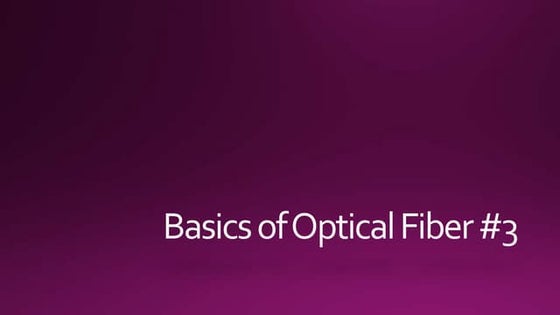 2_Basics of Optical Fiber.pptx