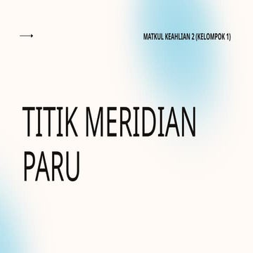 3B KEPERAWATAN KELOMPOK 1 (MERIDIAN PARU).pptx