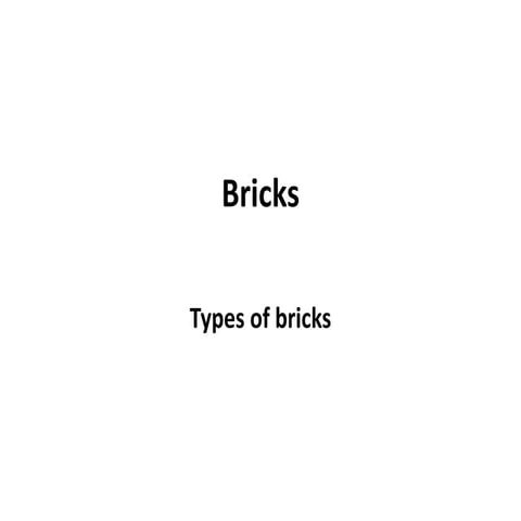 types of Bricks details and manufacture.pptx