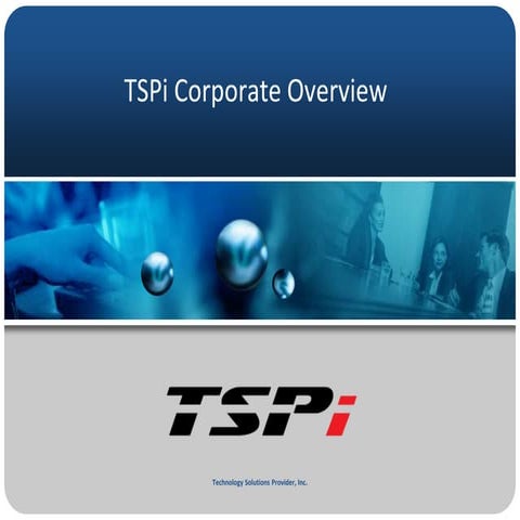 TSPi-Corporate-Presentation-Short-052813 | PPTX