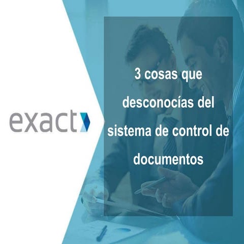 3 cosas que desconocías del sistema de control de documentos | PPT