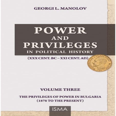 Georgi Lyubenov Power and privileges in political history (XXX century ...