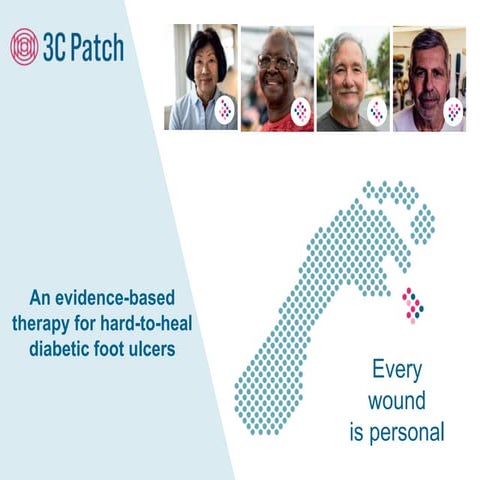 3C Patch therapy for hard-to-heal diabetic foot ulcers | PPT