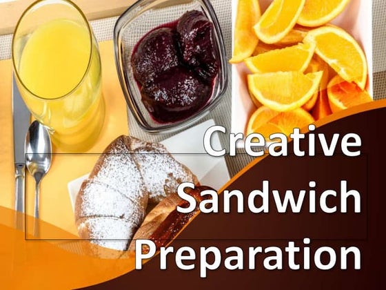 Sandwich preparation and presentation | PPT