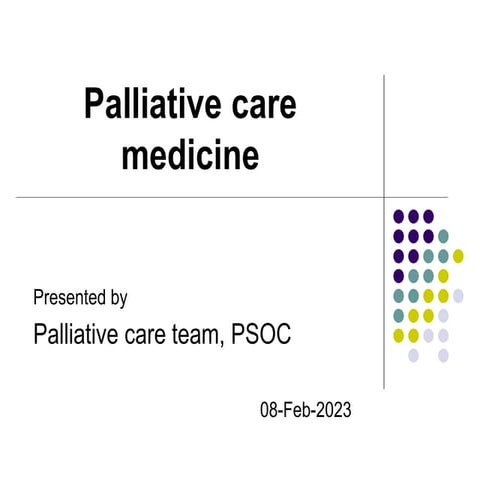 Palliative_care_presentation_08-Feb-2023.ppt | Healthcare Industry ...