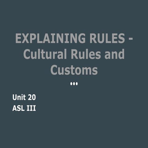 3d. Explaining Rules - Cultural Rules and Customs | PPT