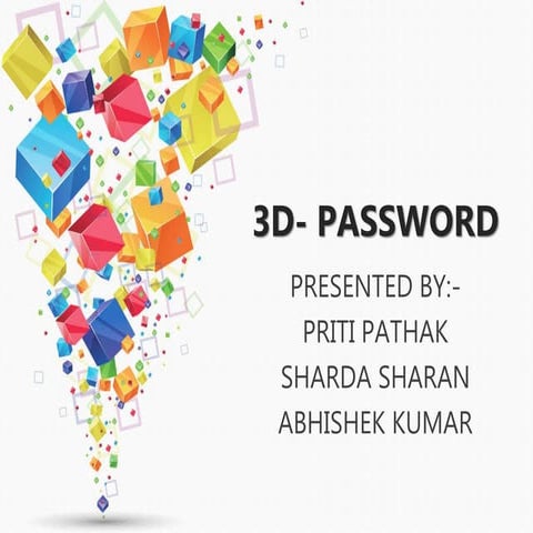 3d password | PPTX | 3-D Graphics | Computer Software and Applications