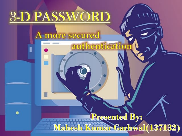 3D PASSWORD | PPT | 3-D Graphics | Computer Software and Applications