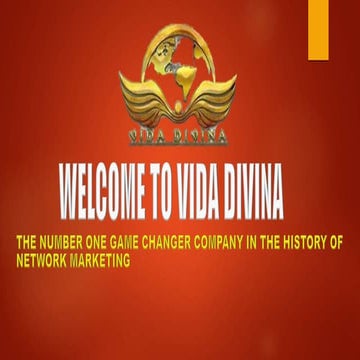 WELCOME TO VIDA DIVINA | PPTX
