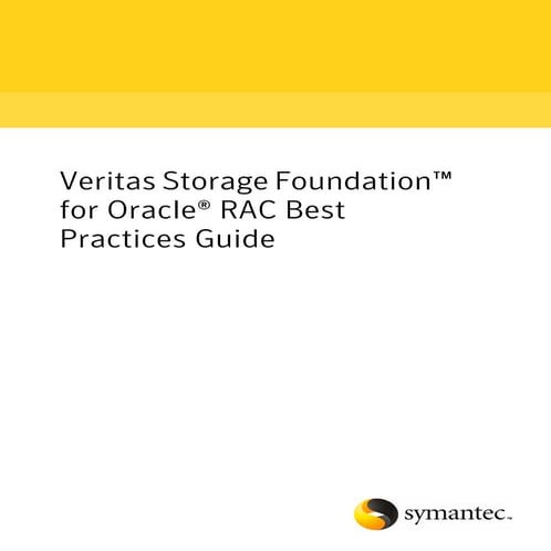 b-whitepaper_storage_foundation_oracle_rac_best_practises_guide.en-us | PDF