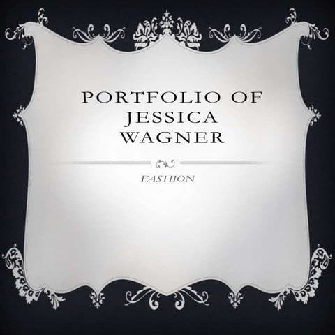 Portfolio of Jessica Wagner.pptx3 | PPSX | Graphics Software | Computer ...