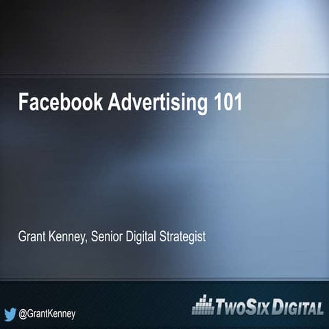 Facebook Advertising 101 | PPT