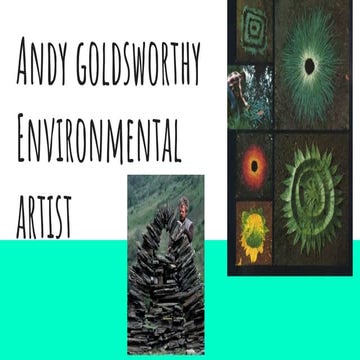 3 d andy goldsworthy environmental artist | PPT