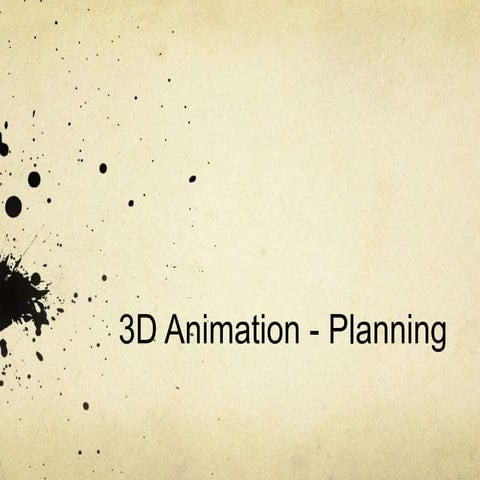 3d animation planning | PPTX