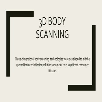 3 d body scanning and its benefit. | PPT