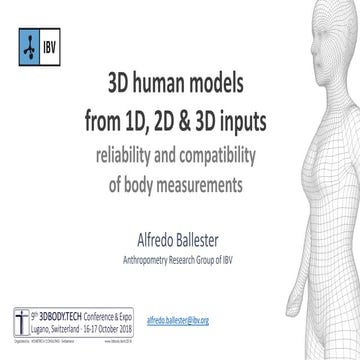 3D Human Models from 1D, 2D & 3D Inputs @3DBODY.TECH 17th Oct 2018 | PDF