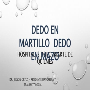 DIAGNOSTICO, TRATAMIENTO DEDO EN MARTILLO | PPTX