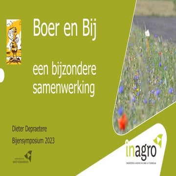 3_DieterDepraetere_2023 PPT INAGRO Boer&Bij.pptx