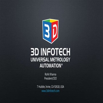 3D Infotech - Universal Metrology Automation Introduction | PPT