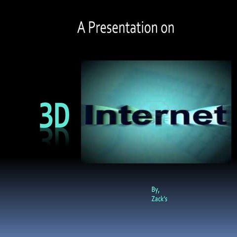 3D internet precentation | PPT
