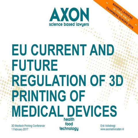 3D medtech printing under EU Medical Devices Directive and under future ...