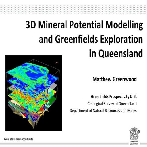 3D Mineral Potential Modelling and Greenfields Exploration in ...