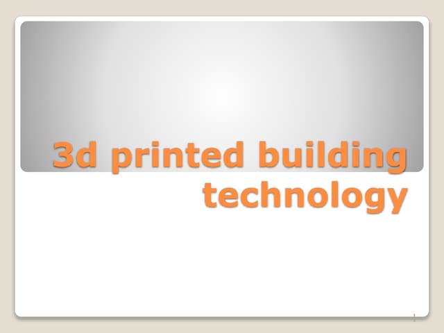 3 d printed building technology report | PDF