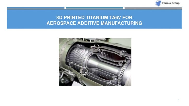 3d Printed Titanium Ti6Al4V for Aerospace Additive Manufacturing