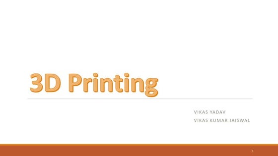 3 d printing | PPTX