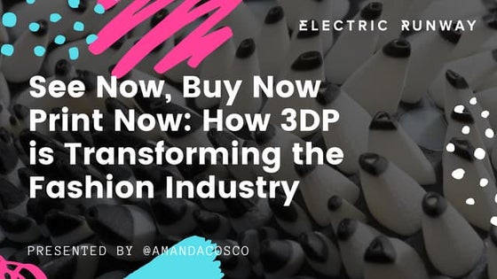Fashionbi slide share 3 d printing in fashion and textile | PDF | 3-D ...
