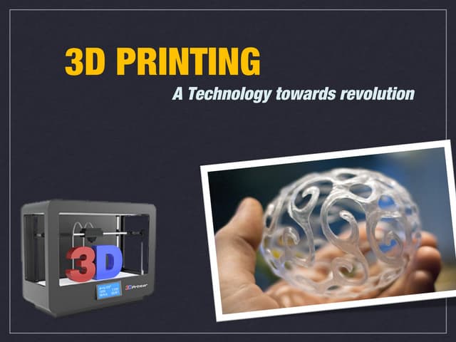 3D printing Technology | PPTX