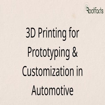 3D Printing for Prototyping and Customization Software Services..pptx