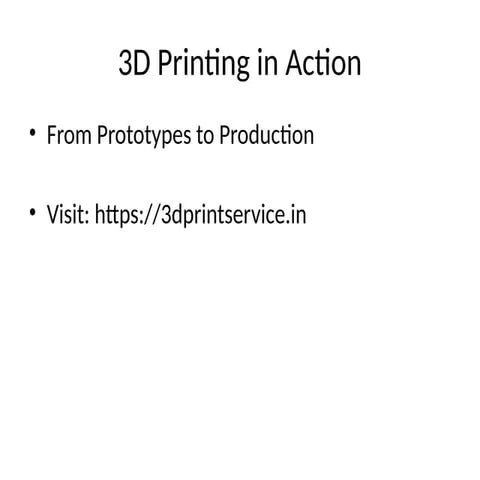 3D_Printing_in_Action_Presentation1.pptx