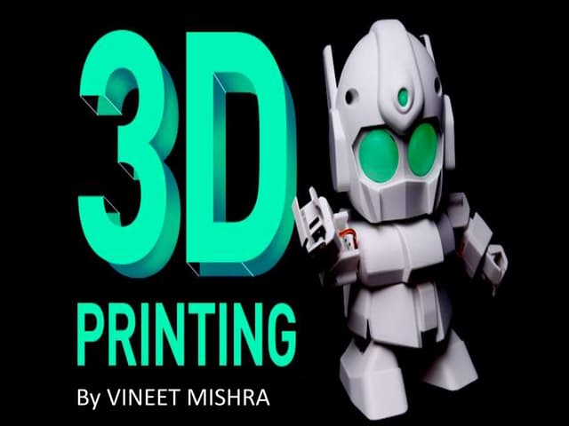 3D PRINTING TECHNOLOGY.pptx