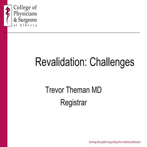 Revalidation challenges - Dr. Trevor Theman | PDF | Business | Business ...