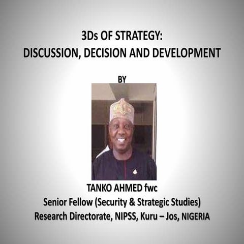 THE 3Ds OF STRATEGY: DISCUSSION, DECISION AND DEVELOPMENT | PPTX