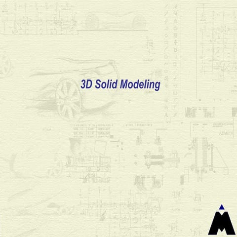 3 d solid modeling | PDF | 3-D Graphics | Computer Software and Applications