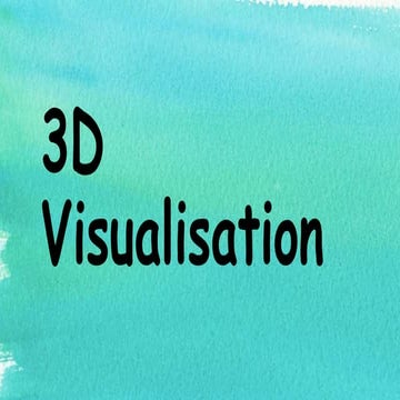 3d visualisation | PPT