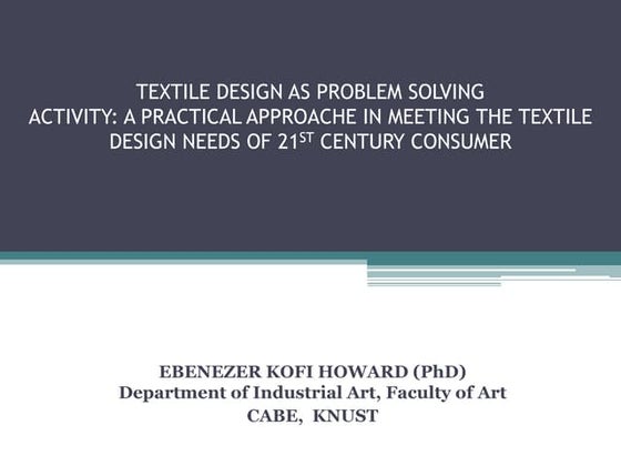 Textile Design + Dyeing Project Proposal 1 | PPT | Needlework | Arts ...