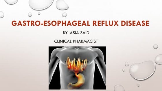 Gastro esophageal reflux disease (GERD) | PPT
