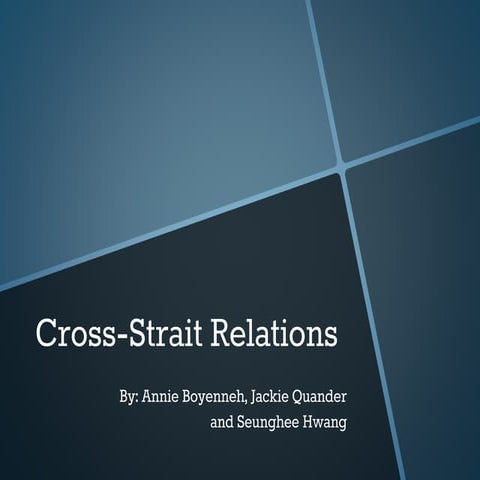 Cross-Strait Relations | PPT