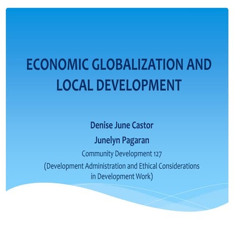 Economic globalization | PPTX