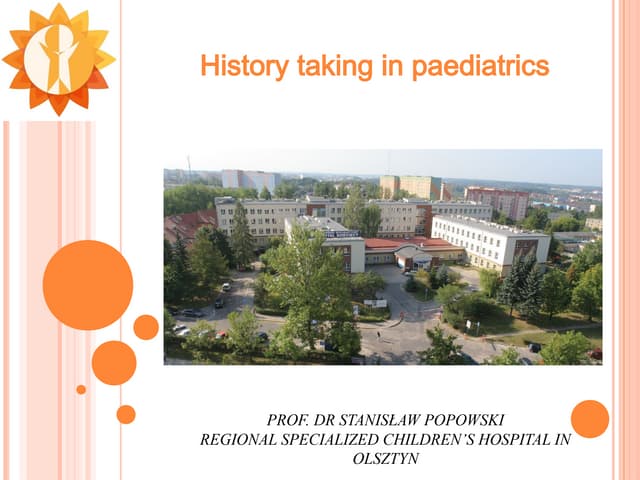 History Taking In Pediatrics Patient By Dr Yousef Ayman Alsetif Ppt