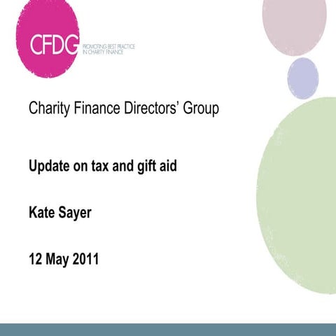 PDF Update on Tax and Gift Aid Kate Sayer, Sayer Vincent | PDF