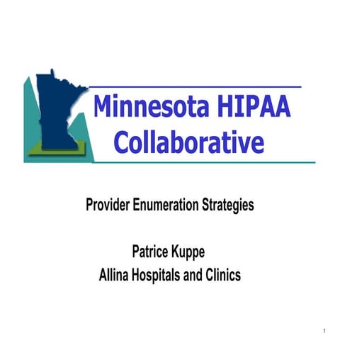 Minnesota HIPAA Collaborative Minnesota HIPAA Collaborative | PPT