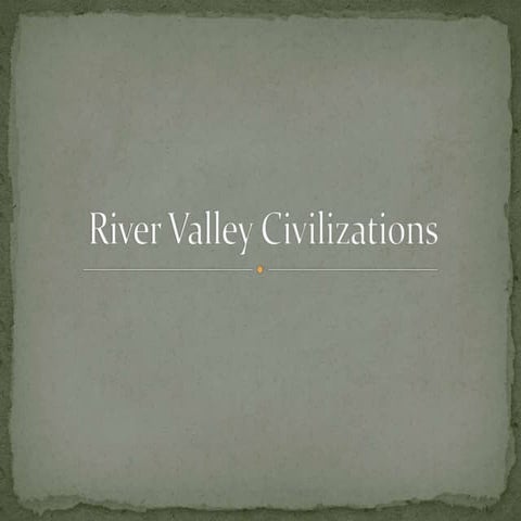 3e river valley civilization language and communication | PPT
