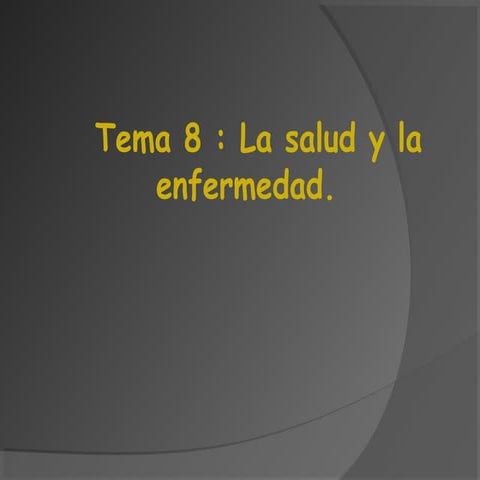3º eso tema 8 la salud y la enfermedad_ | PPT