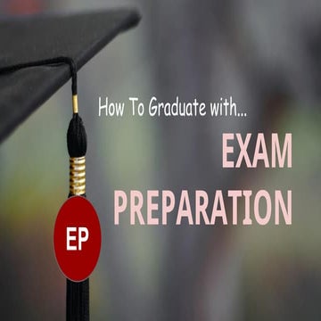 How To Graduate With: Exam Preparation | PPT